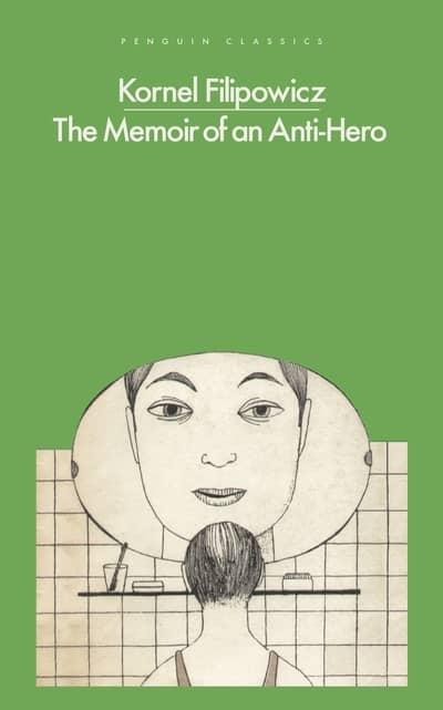 The Memoir of an Anti-Hero by Kornel Filipowicz – Shiny New Books