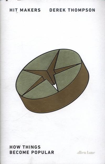 Hit Makers by Derek Thompson – Shiny New Books