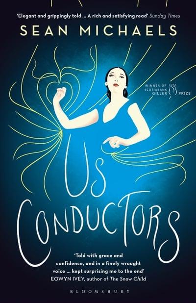 Us Conductors by Sean Michaels – Shiny New Books