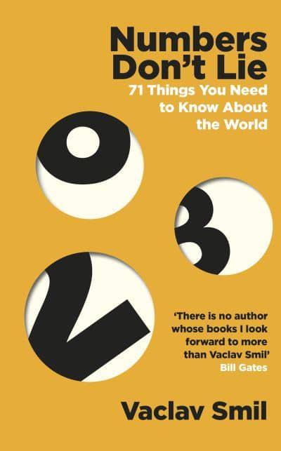 Numbers Don’t Lie: 71 Things You Need to Know About the World, by ...