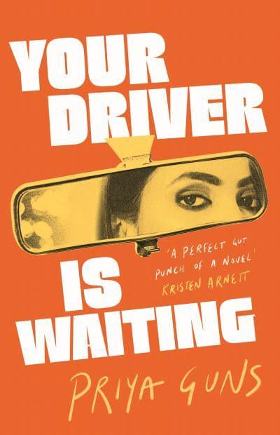 Your Driver is Waiting by Priya Guns – Shiny New Books