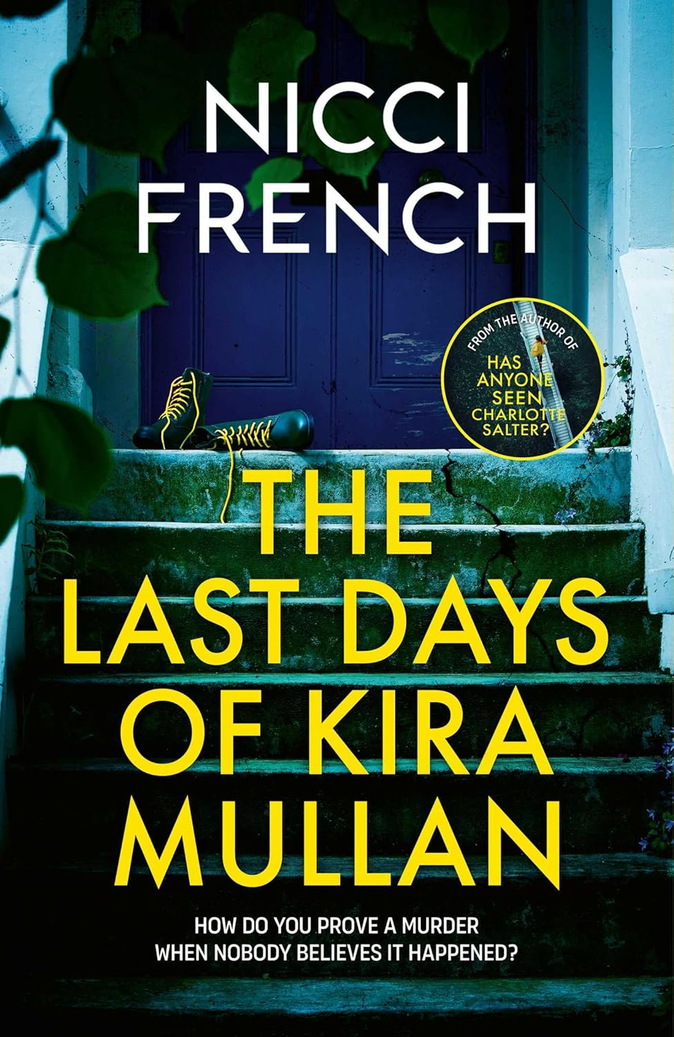 The Last Days of Kira Mullan by Nicci French – Shiny New Books