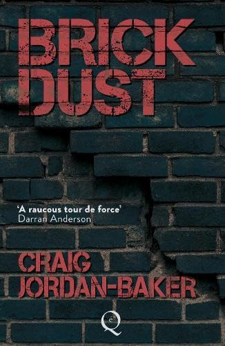 Brick Dust by Craig Jordan-Baker – Shiny New Books