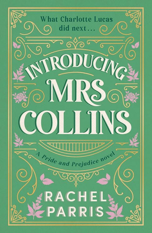 Introducing Mrs Collins by Rachel Parris – Shiny New Books